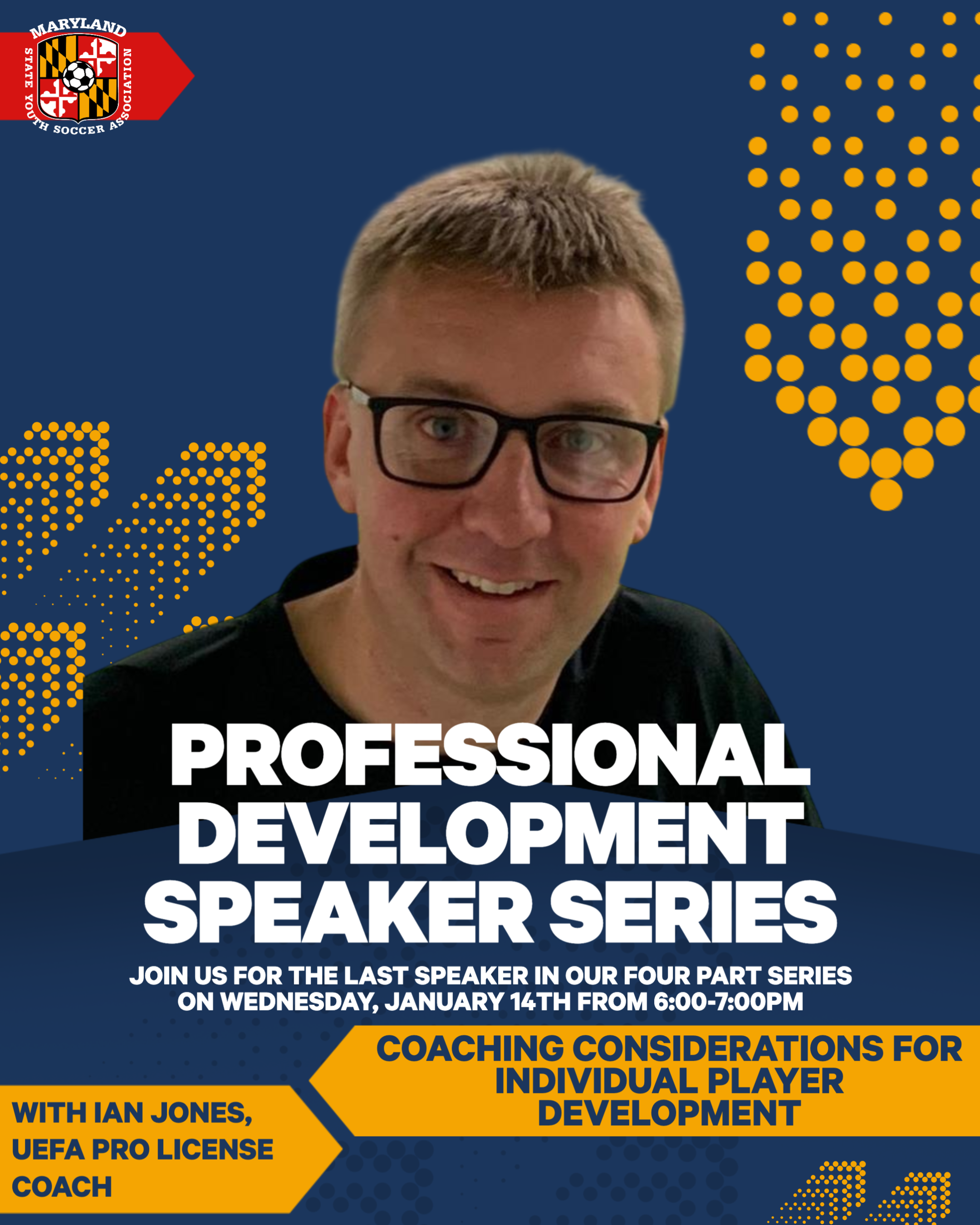 PROFESSIONAL DEVELOPMENT SPEAKER SERIES WITH IAN JONES - USYS Maryland